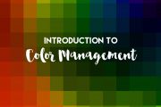Introduction To Color Management - Retouching Academy