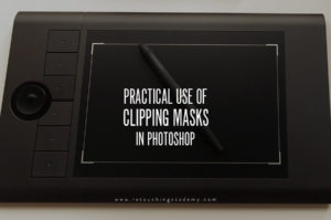 Practical Use Of Clipping Masks in Adobe Photoshop - Retouching Academy