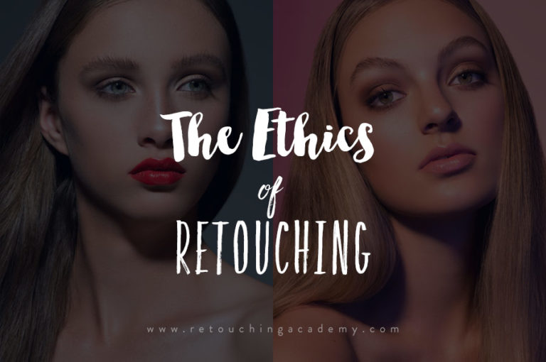 The Ethics of Retouching - Retouching Academy