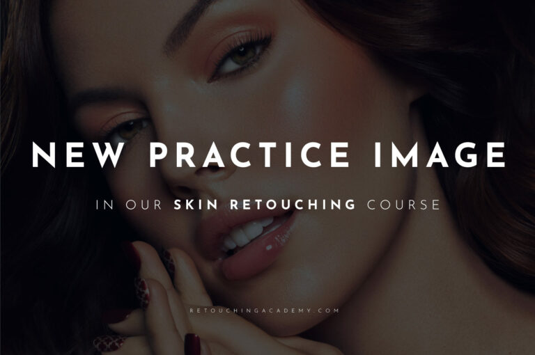 New Practice Image in the Skin Retouching Course - Retouching Academy
