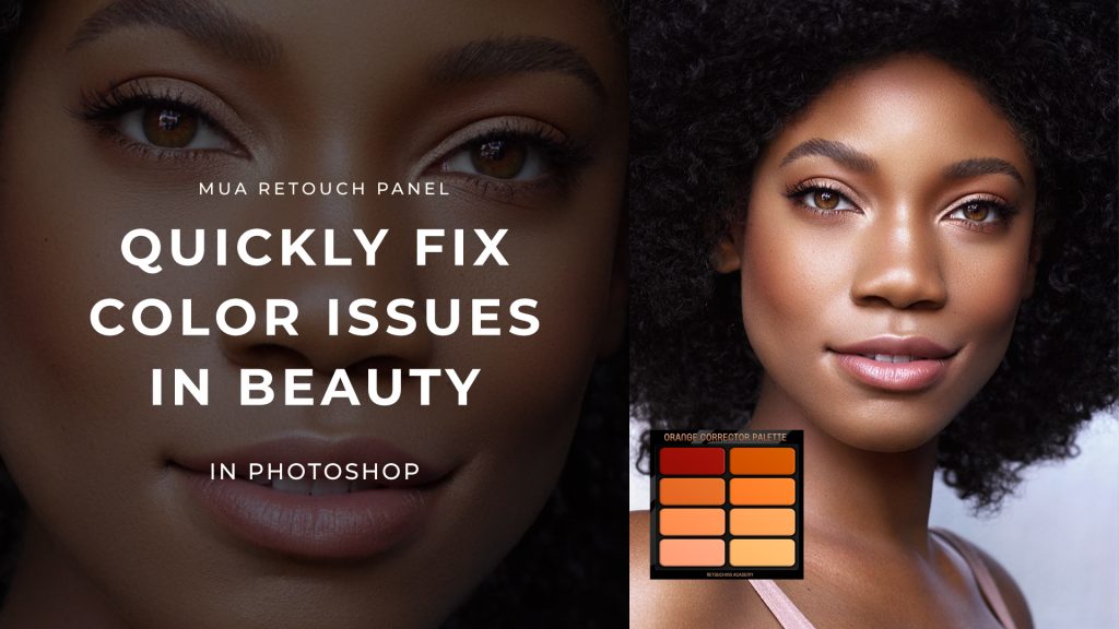 Quick Color Corrections in Beauty Retouching - Retouching Academy